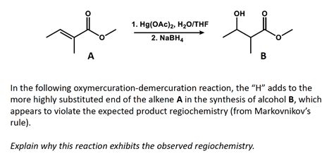 Solved In The Following Oxymercuration Demercuration