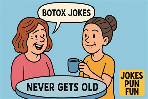 Botox Jokes 100 One Liners You Would Not Want To Miss