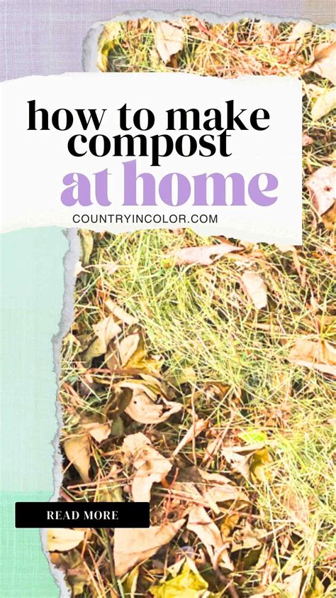 How To Make Compost At Home Country In Color