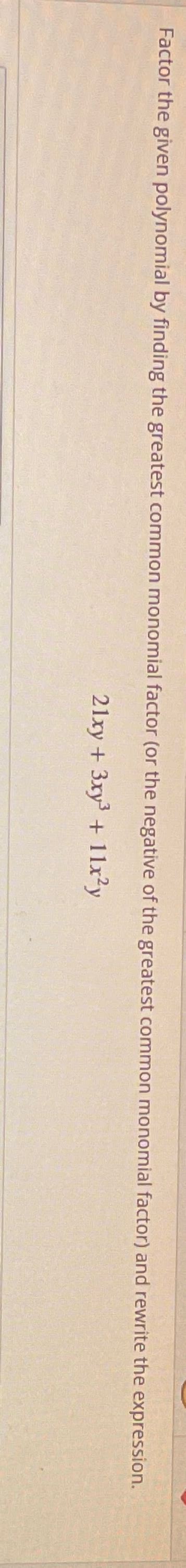 Solved Factor The Given Polynomial By Finding The Greatest