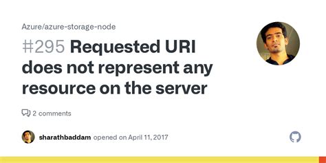 requested uri does not represent any resource on the server · issue 295 · azure azure storage