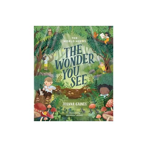 The World Needs The Wonder You See By Joanna Gaines Hardcover