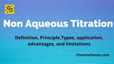 Non Aqueous Titration Types Indicators Solvents Advantages Chemistry Notes