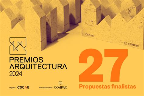 El Cscae Presenta Los 27 Proyectos Finalistas A Los Premios Arquitectura 2024 Premios Arquitectura