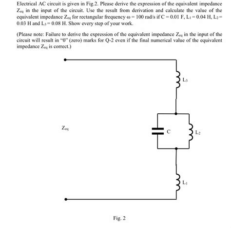 Solved Electrical AC Circuit Is Given In Fig Please Chegg