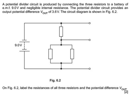 Solved A Potential Divider Circuit Is Produced By Connecting