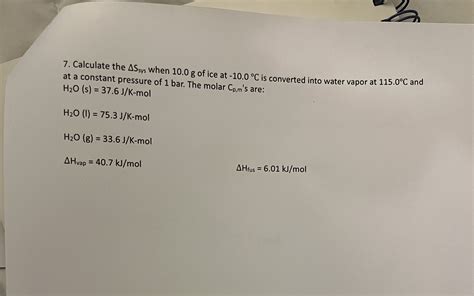 Solved Calculate the ΔSsys when g of ice at C Chegg com