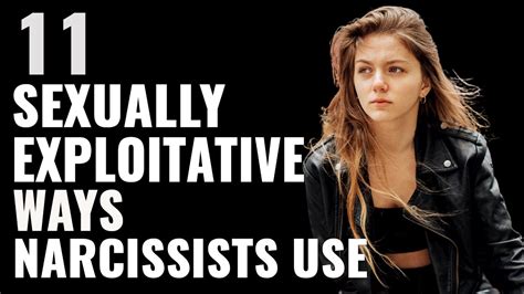 Narcissists Use Others In 11 Sexually Exploitative Ways Npd