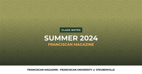 Class Notes Summer Franciscan Magazine