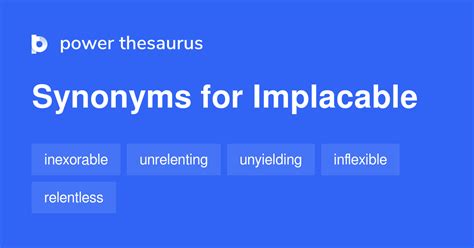 Implacable Synonyms 584 Similar Words And Phrases