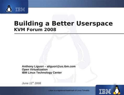 Buiding A Better Userspace The Current And Future State Of Qemu And