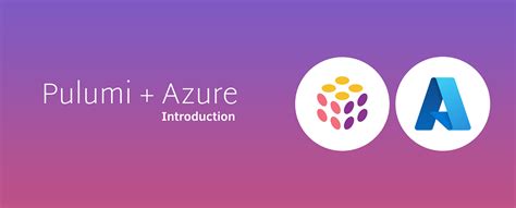 Pulumi Azure Building Component Resources For Reusability And
