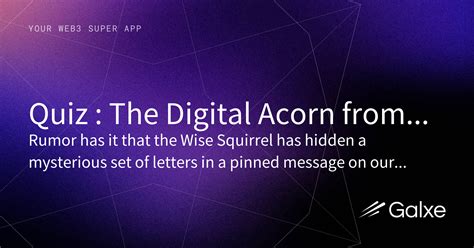 Quiz The Digital Acorn From The Wise Squirrel Credential Galxe