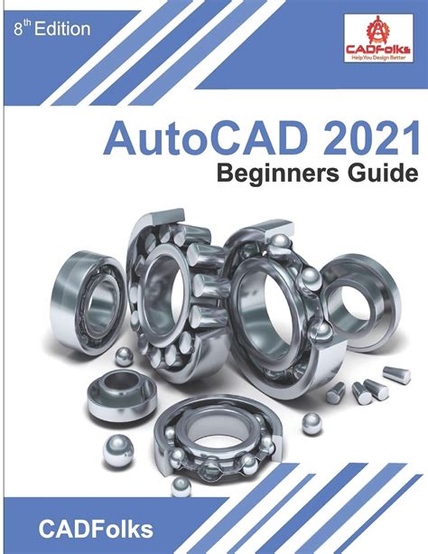 Amazon Com AutoCAD 2021 Beginners Guide AutoCAD Beginners Guide 9798634102023 CADFolks