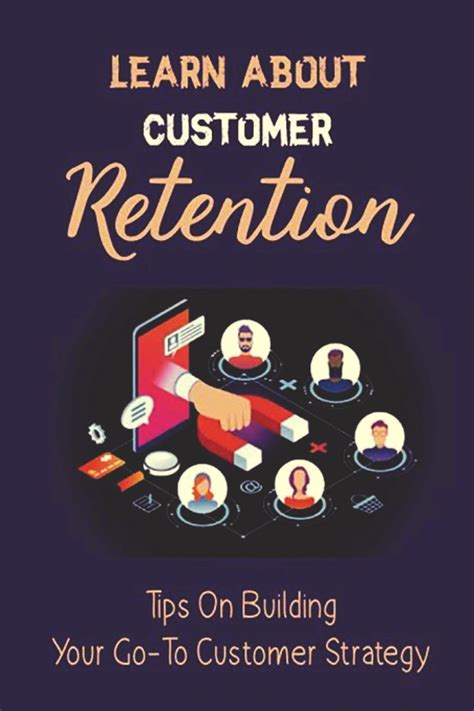 Vivek P On Linkedin Unpacking Customer Retention Strategies For