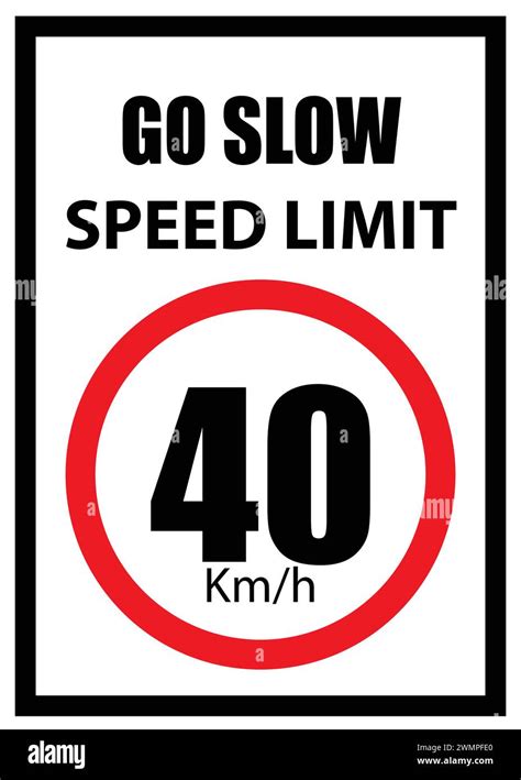 Speed Limit Board 40 Km H Sign Go Slow Speed Limit Sign With Red