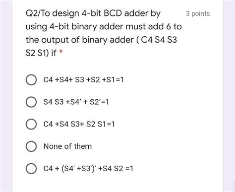 Solved 3 Points Q2to Design 4 Bit Bcd Adder By Using 4 Bit