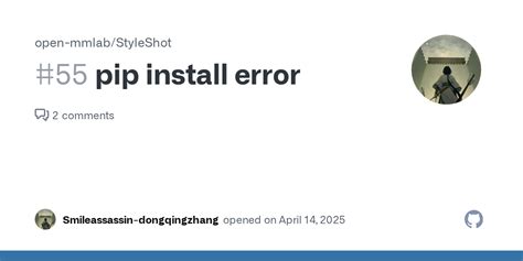 Pip Install Error · Issue 55 · Open Mmlabstyleshot · Github