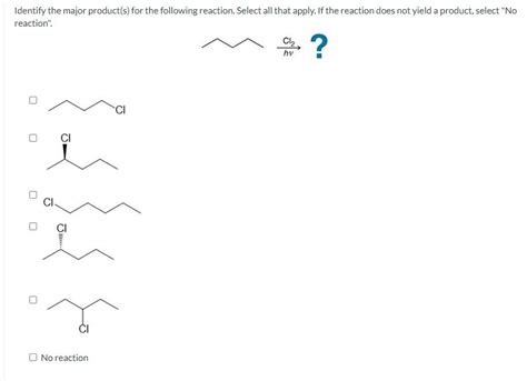 Solved Identify The Major Product S For The Following