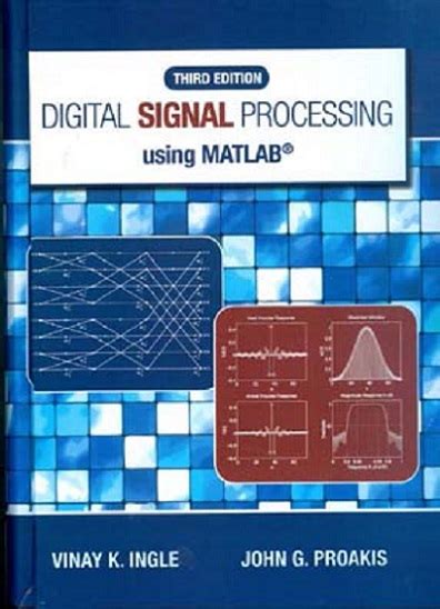 خرید و قیمت کتاب Digital Signal Processing Using Matlab اثر John Proakis