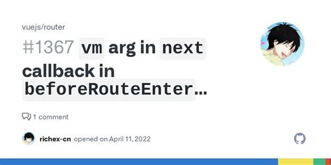 `vm` Arg In `next` Callback In `beforerouteenter` There Is An Inconsistent Result With · Issue