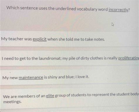 Solved Which Sentence Uses The Underlined Vocabulary Word Incorrectly