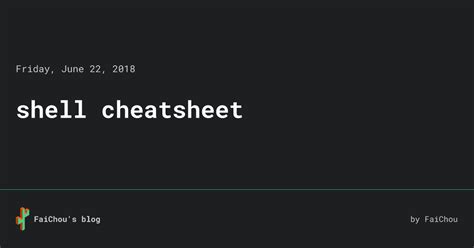 Shell Cheatsheet • Faichous Blog