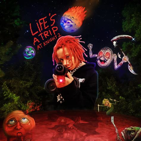 Trippie Redd Lifes A Trip Life S A Trip アルバム カバー Trippie Redd Trip