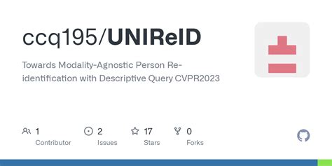GitHub Ccq UNIReID Towards Modality Agnostic Person Re Identification With Descriptive