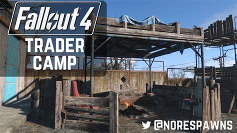 Fallout 4 Trader Camp Youtube
