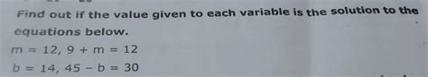 Find Out If The Value Given To Each Variable Is The Solution To The Equat