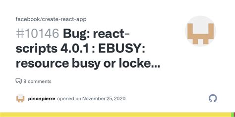 Bug React Scripts 401 Ebusy Resource Busy Or Locked Open C