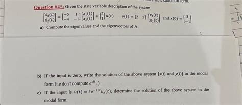 Question 4 Given The State Variable Description Of