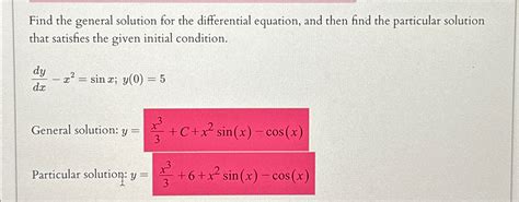Solved Find The General Solution For The Differential