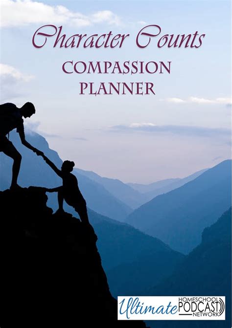 Teaching Compassion With A Free Character Planner Ultimate Homeschool