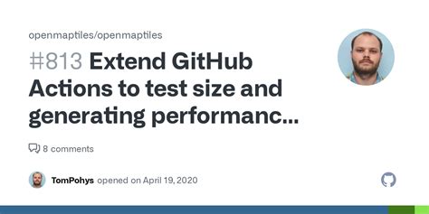 Extend Github Actions To Test Size And Generating Performance For Prs · Issue 813