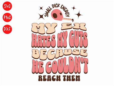 Funny Quote Svg Adult Humor Svg My Ex Graphic By Deenaenon · Creative