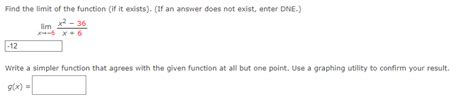 Solved Find The Limit Of The Function If It Exists If An Chegg Com