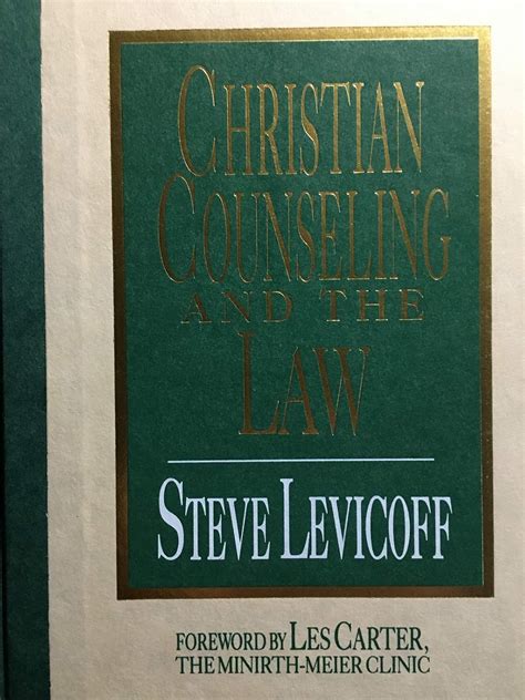 Christian Counseling And The Law Levicoff Steve 9780802412393 Books