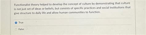 Solved Functionalist Theory Helped To Develop The Concept Of Chegg Com