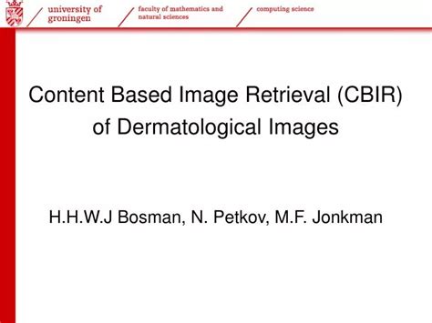 PPT Content Based Image Retrieval CBIR Of Dermatological Images