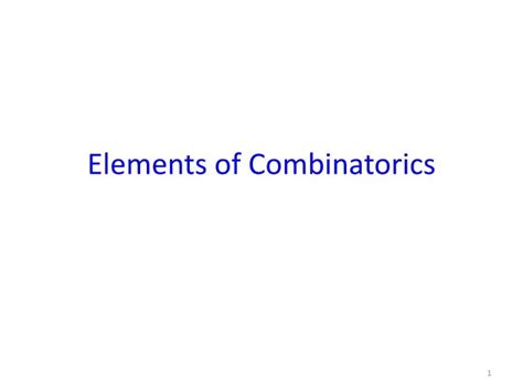 Ppt Elements Of Combinatorics Powerpoint Presentation Free Download Ppt Elements Of Combinatorics Powerpoint Presentation Free Download