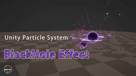 【unity教學 particle system】風格化黑洞特效 youtube