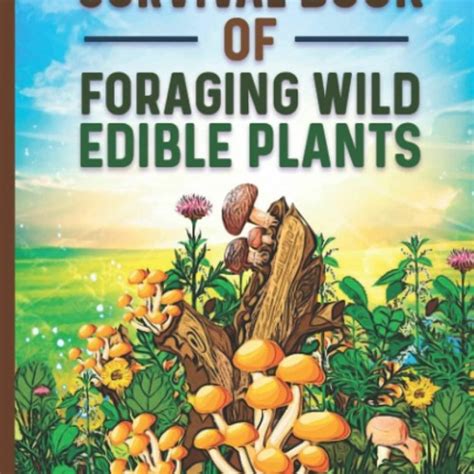 Stream Audiobook The Great Survival Book Of Foraging Wild Edible Plants
