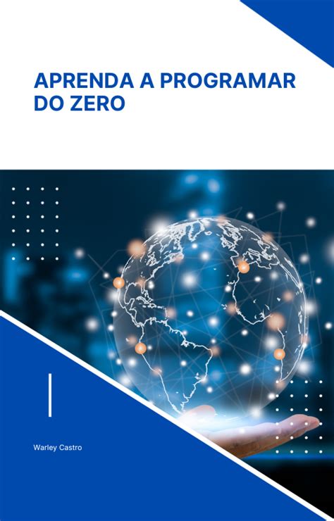 Aprenda A Programar Do Zero Warley Vieira De Castro Hotmart