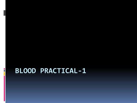 PPT Blood Practical 1 PowerPoint Presentation Free Download ID 3352736