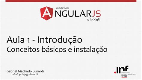 Aula 1 Angularjs Introdução Instalação E Helloworld Youtube