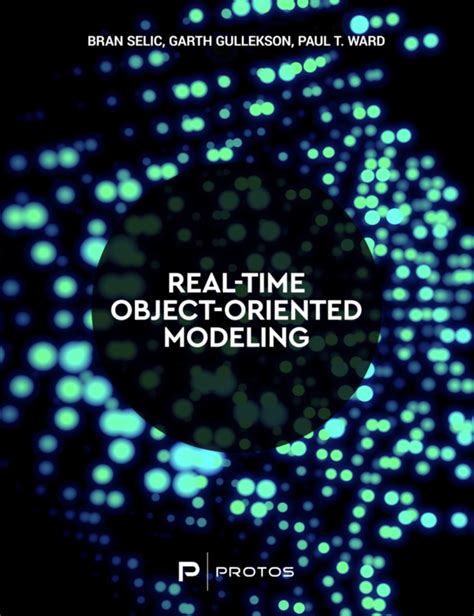 Real Time Object Oriented Modeling By Bran Selic Garth Gullekson Paul