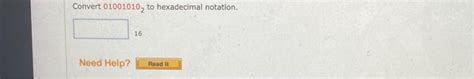 Solved Convert 010010102 To Hexadecimal Notation 16 Chegg