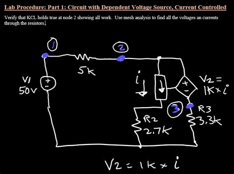 Lab Procedure Part 1 Circuit With Dependent Voltage Source Current Controlled Verify That KCL